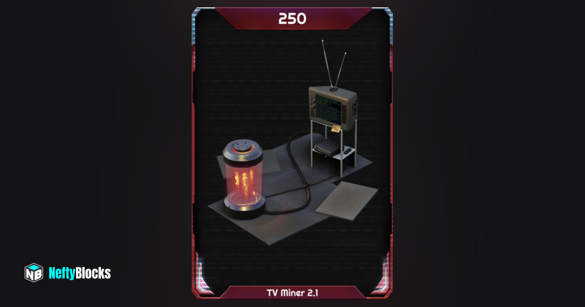 TV Miner 2.1 #34 | NeftyBlocks | The #1 Trade to Earn NFT Marketplace ...