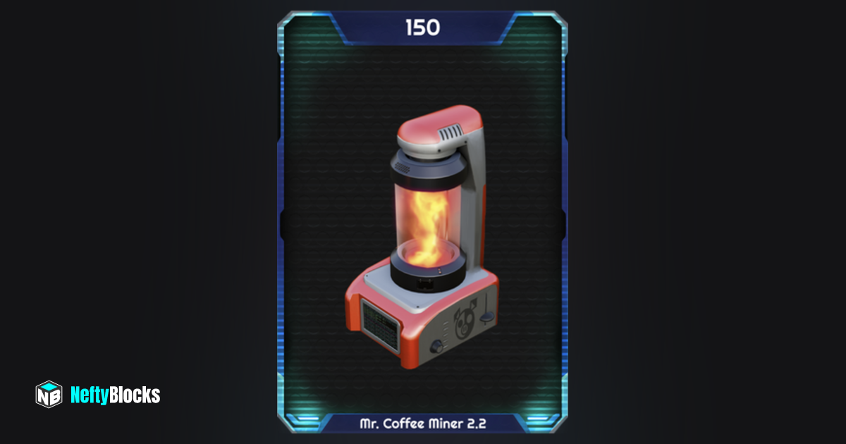 Mr. Coffee Miner 2.2 #144 | NeftyBlocks | The #1 Trade to Earn NFT Marketplace on WAX