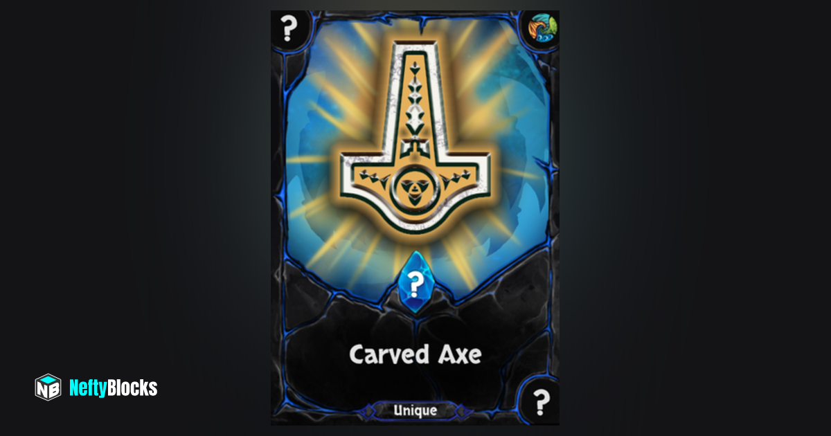 Carved Axe #25 | NeftyBlocks | The #1 Trade to Earn NFT Marketplace on WAX