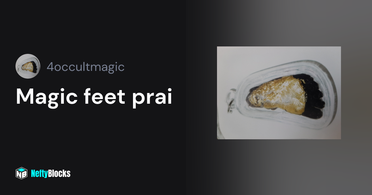 4occultmagic on NeftyBlocks | The #1 Trade to Earn NFT Marketplace on WAX