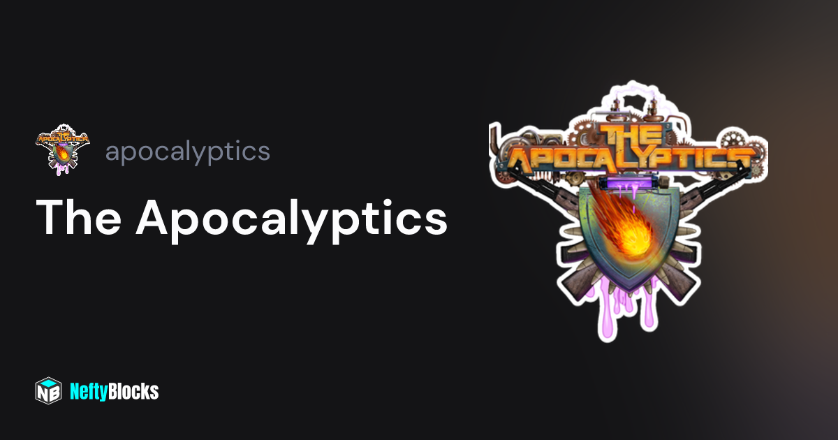 Drops - apocalyptics on NeftyBlocks | The #1 Trade to Earn NFT ...