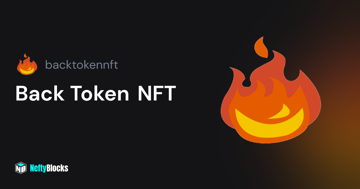backtokennft on NeftyBlocks | The #1 Trade to Earn NFT Marketplace on WAX