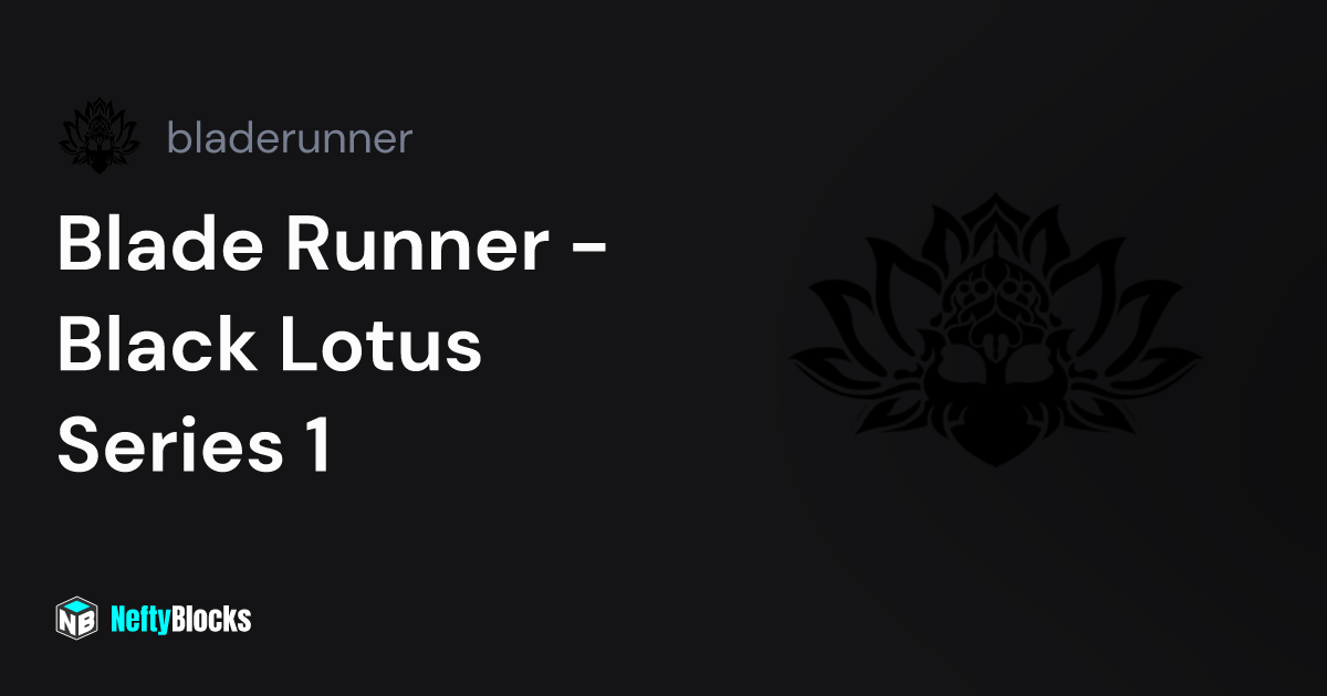 bladerunner on NeftyBlocks | The #1 Trade to Earn NFT Marketplace on WAX