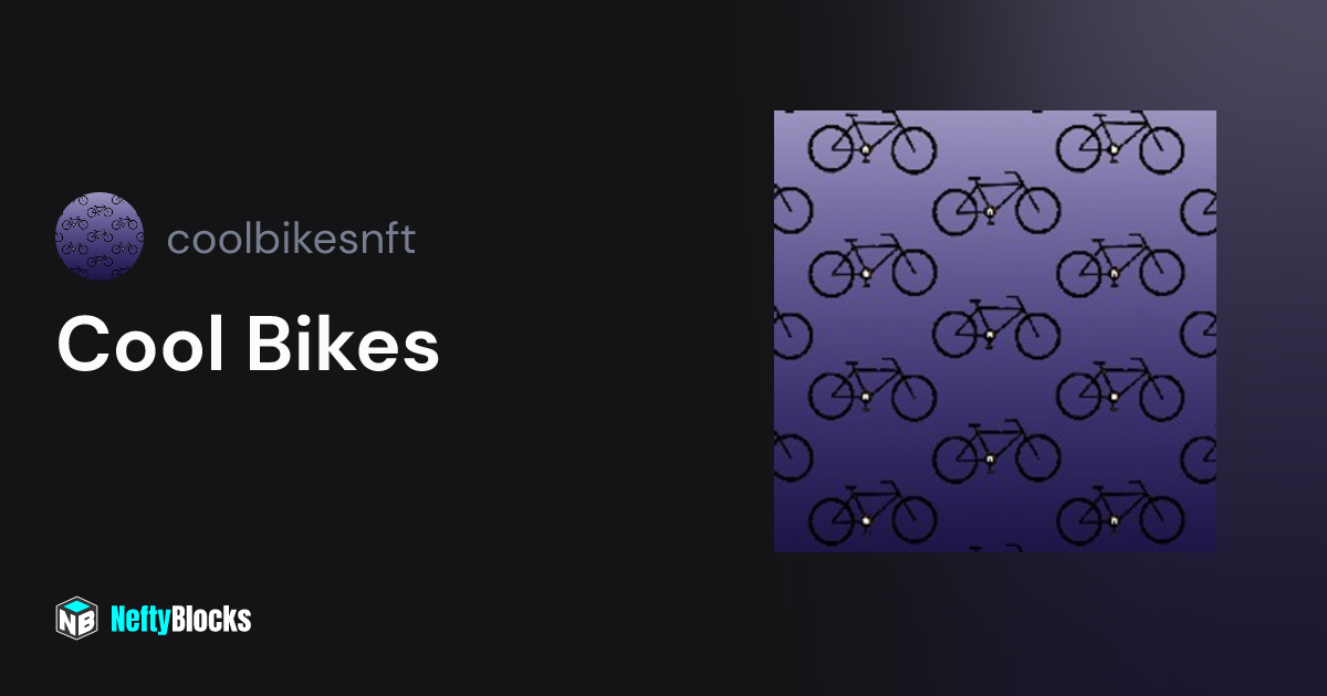coolbikesnft on NeftyBlocks | The #1 Trade to Earn NFT Marketplace on WAX