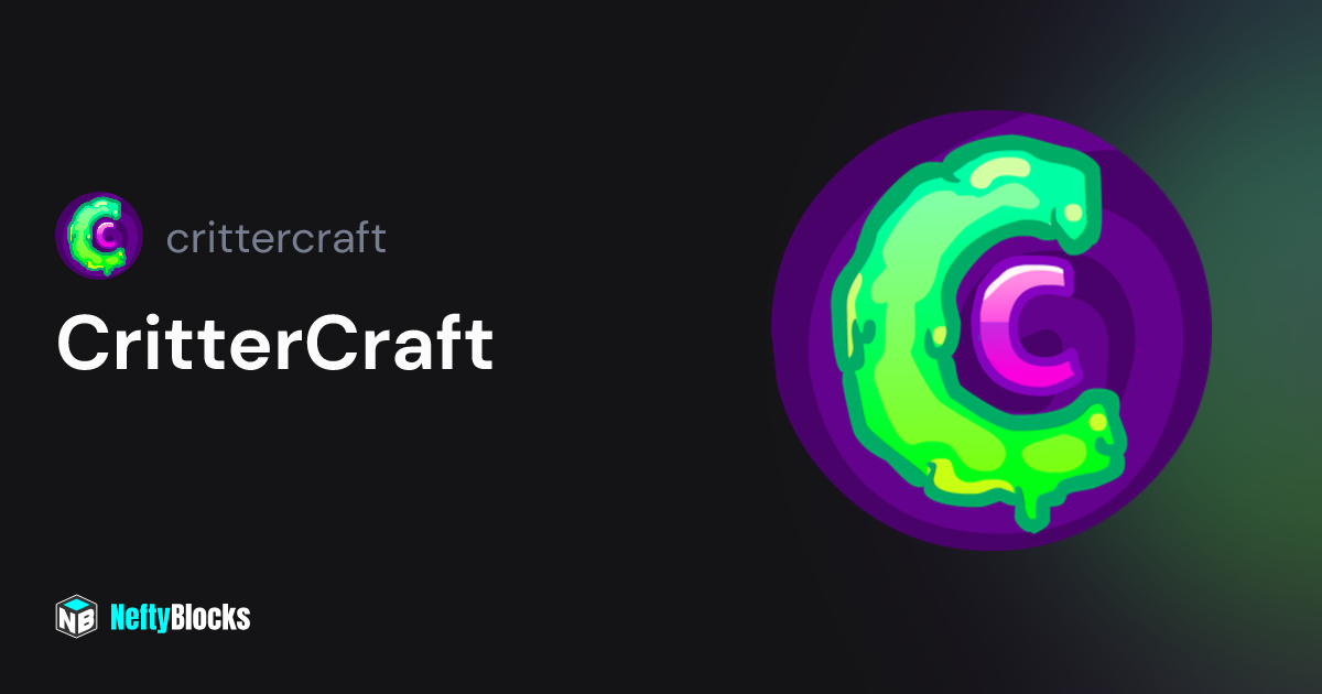 crittercraft on NeftyBlocks | The #1 Trade to Earn NFT Marketplace on WAX