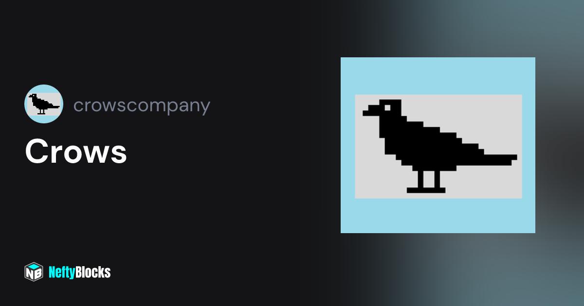 crowscompany on NeftyBlocks | The #1 Trade to Earn NFT Marketplace on WAX
