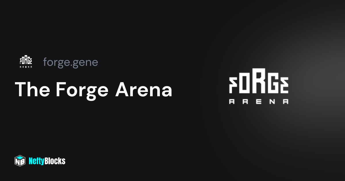 forge.gene on NeftyBlocks | The #1 Trade to Earn NFT Marketplace on WAX