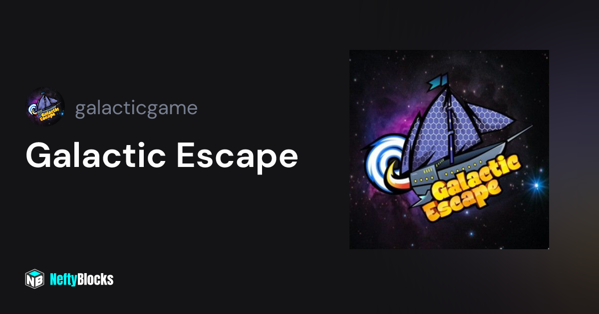 galacticgame on NeftyBlocks | The #1 Trade to Earn NFT Marketplace on WAX