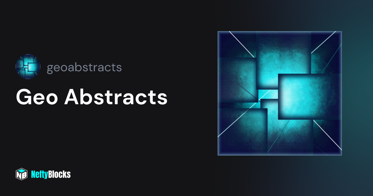 geoabstracts on NeftyBlocks | The #1 Trade to Earn NFT Marketplace on WAX