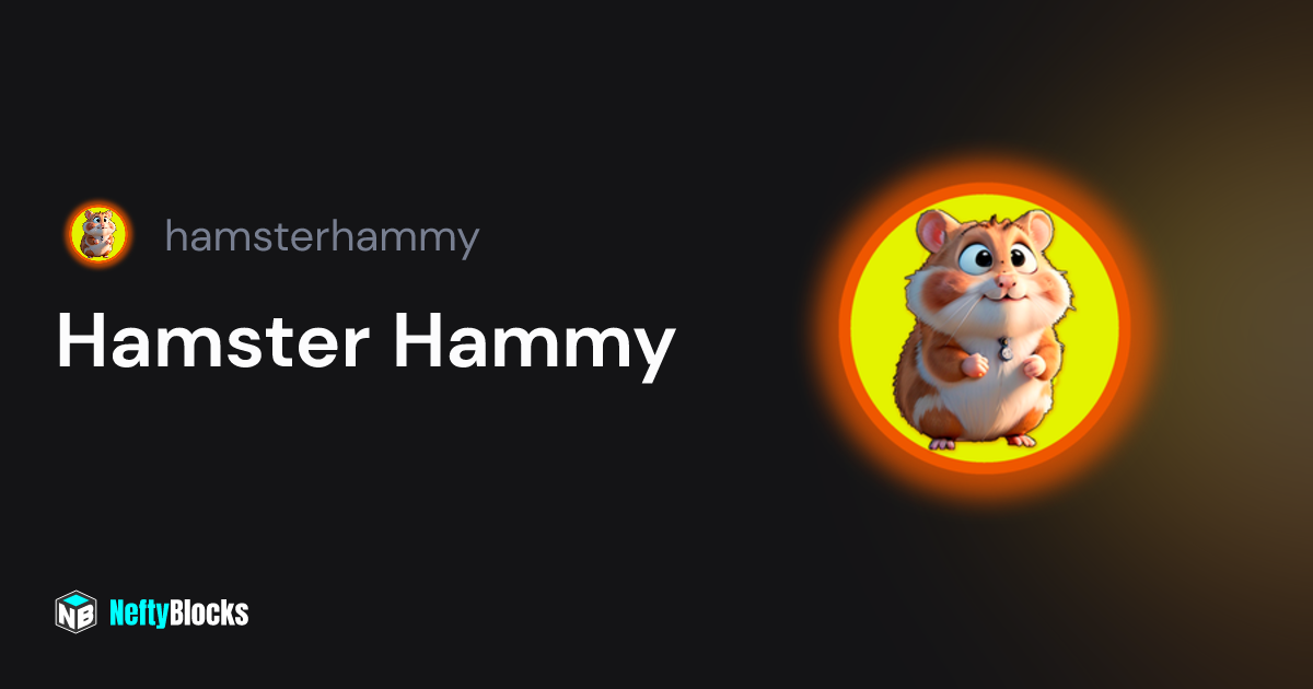hamsterhammy on NeftyBlocks | The #1 Trade to Earn NFT Marketplace on WAX