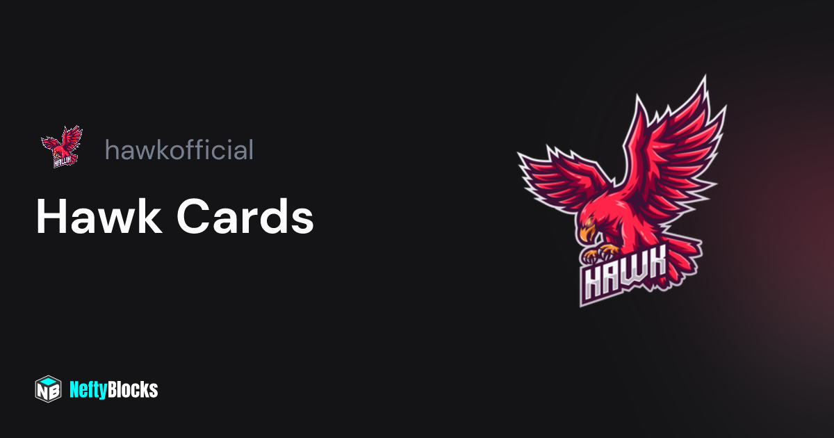 hawkofficial on NeftyBlocks | The #1 Trade to Earn NFT Marketplace on WAX