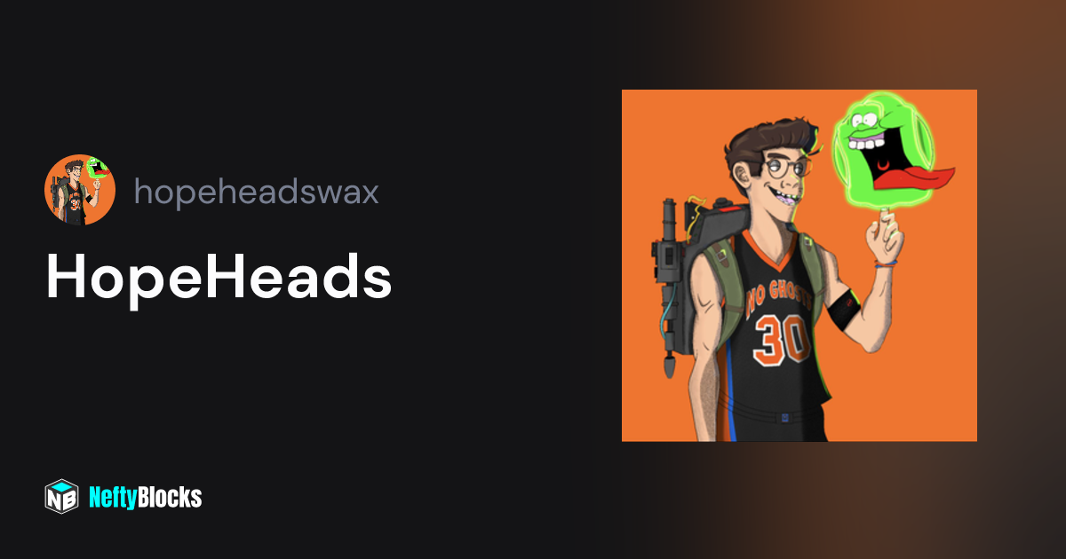 hopeheadswax on NeftyBlocks | The #1 Trade to Earn NFT Marketplace on WAX