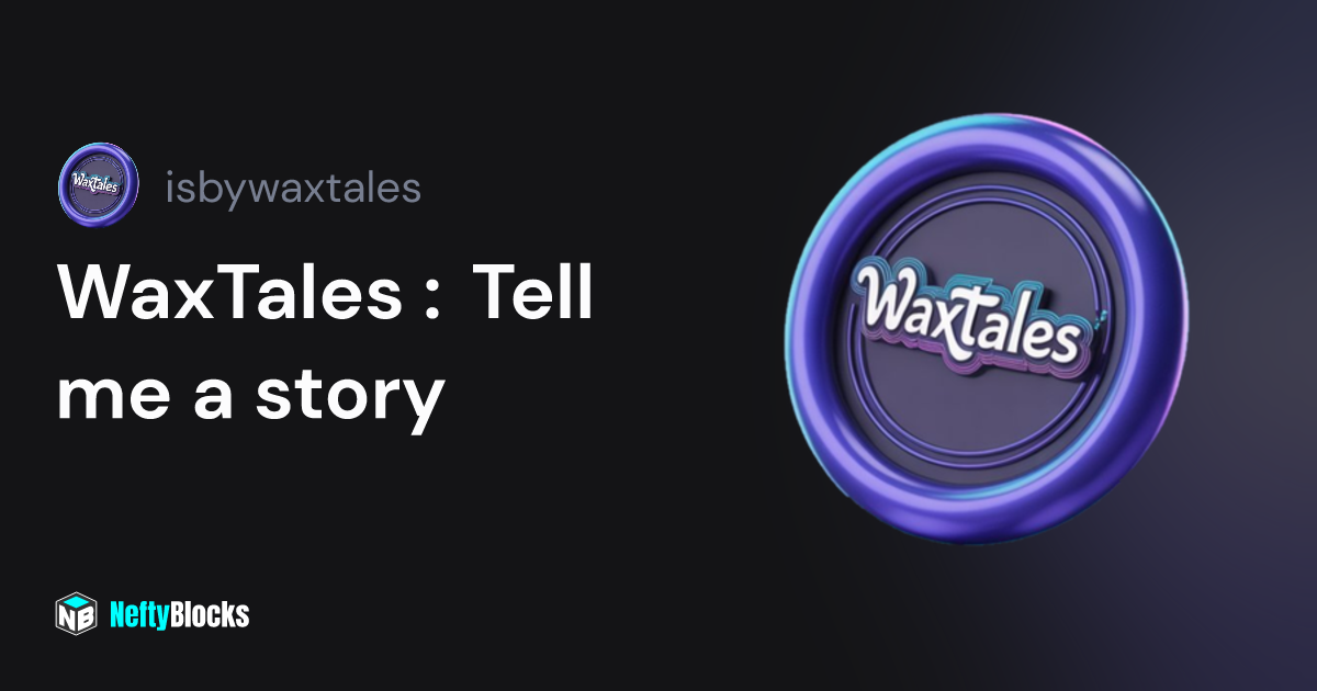 Packs - isbywaxtales on NeftyBlocks | The #1 Trade to Earn NFT Marketplace on WAX | NeftyBlocks ...