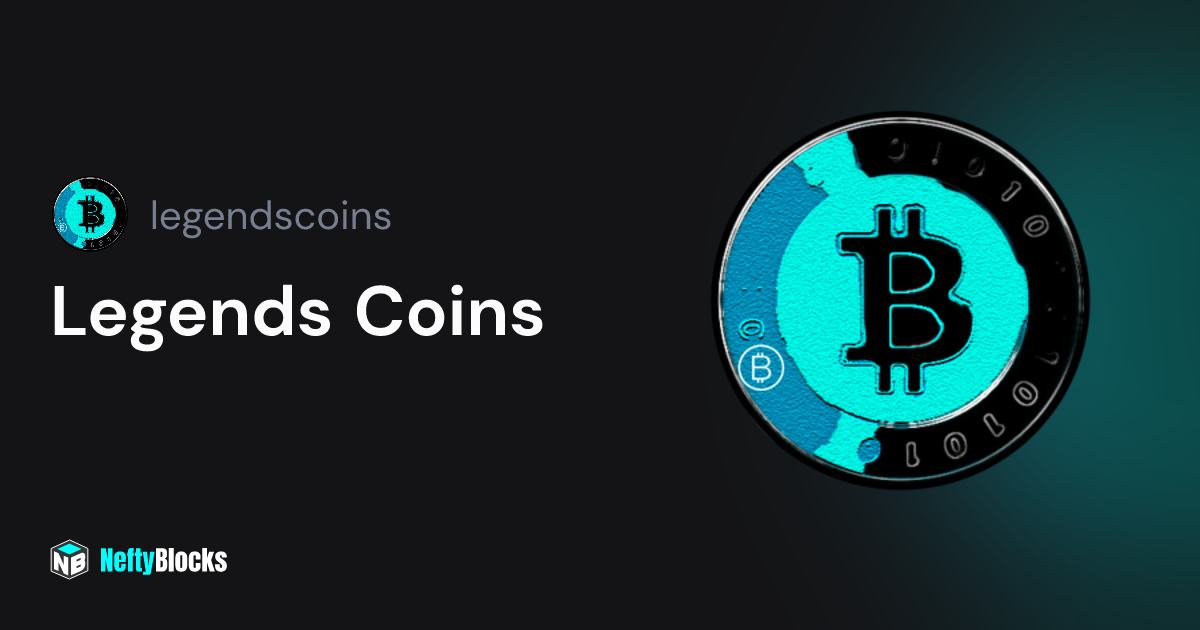 legendscoins on NeftyBlocks | The #1 Trade to Earn NFT Marketplace on WAX
