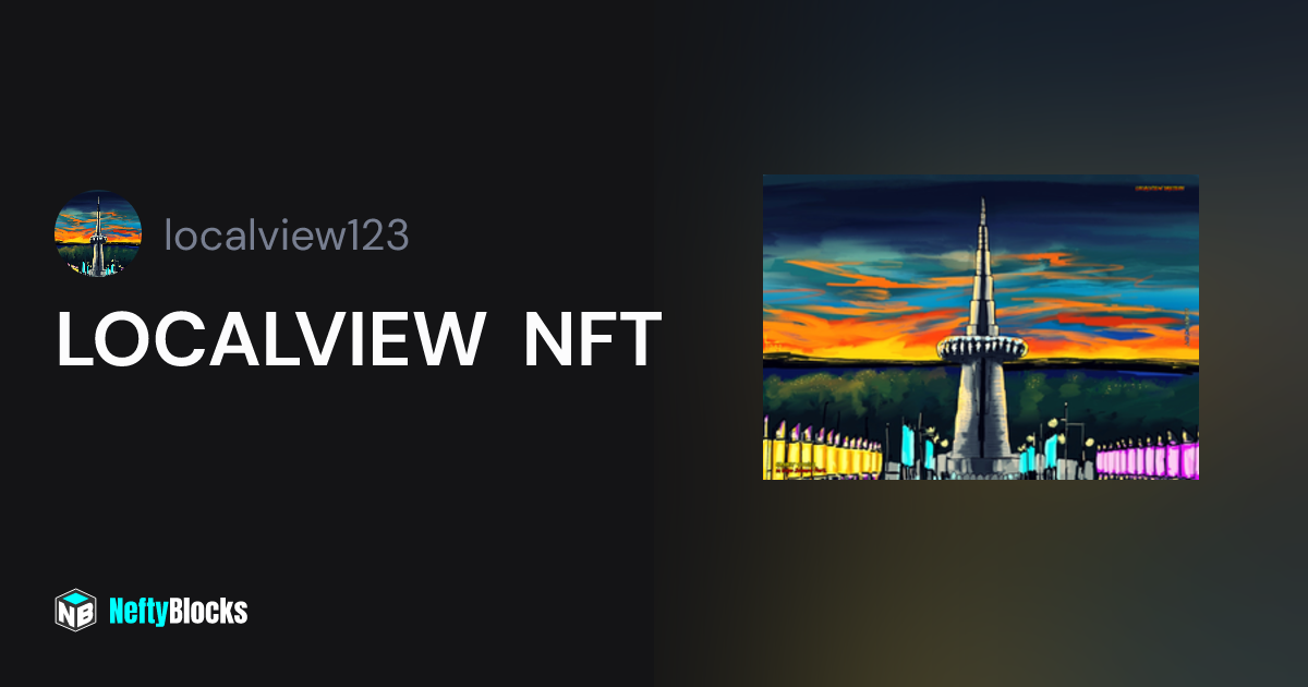 localview123 on NeftyBlocks | The #1 Trade to Earn NFT Marketplace on WAX