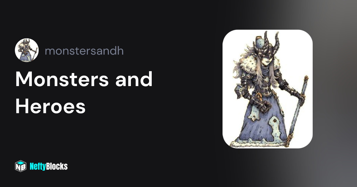 monstersandh on NeftyBlocks | The #1 Trade to Earn NFT Marketplace on WAX
