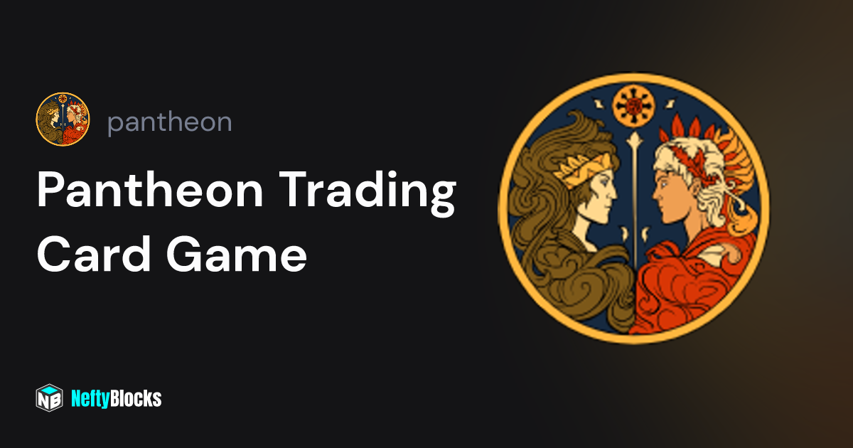 pantheon on NeftyBlocks | The #1 Trade to Earn NFT Marketplace on WAX