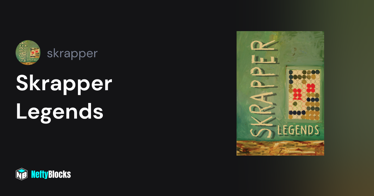 skrapper on NeftyBlocks | The #1 Trade to Earn NFT Marketplace on WAX