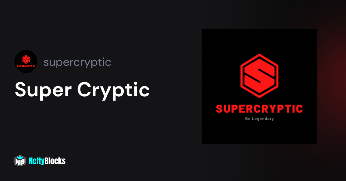 supercryptic on NeftyBlocks | The #1 Trade to Earn NFT Marketplace on WAX