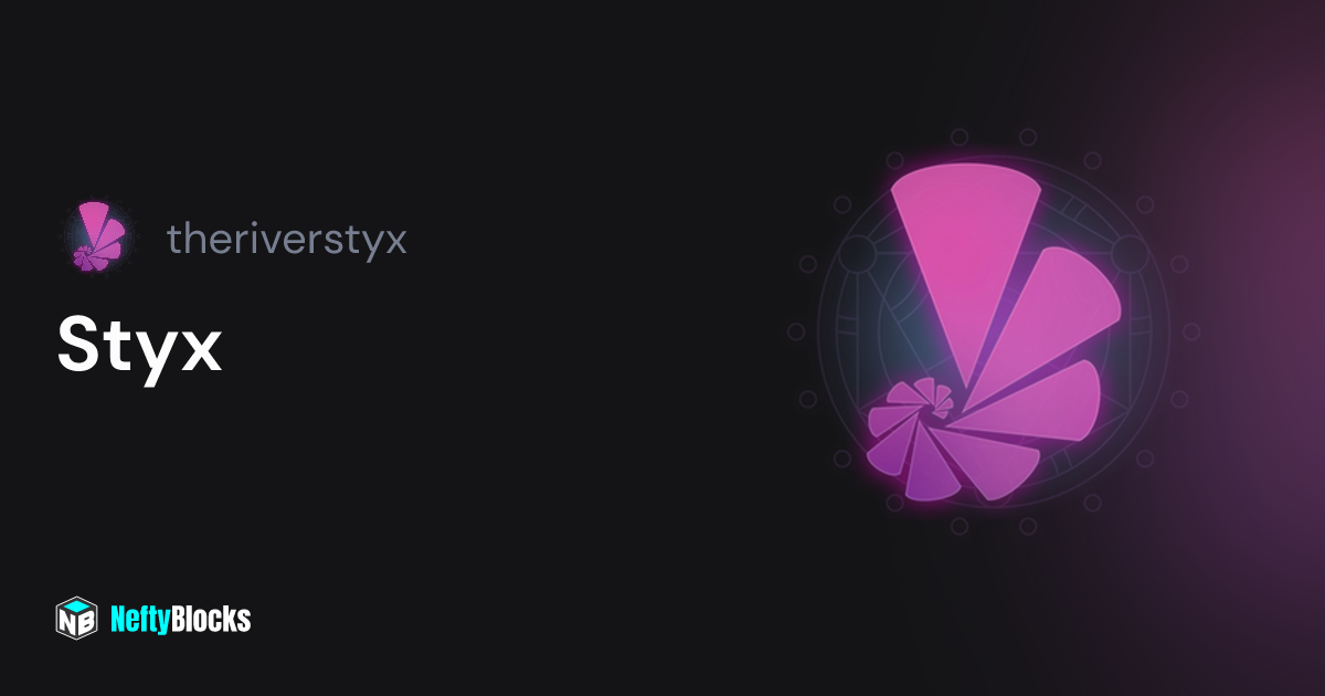 theriverstyx on NeftyBlocks | The #1 Trade to Earn NFT Marketplace on WAX