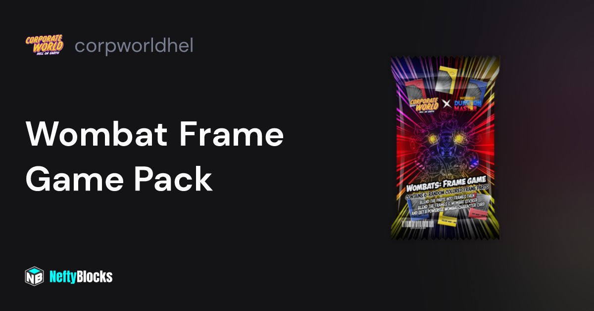 Wombat Frame Game Pack - corpworldhel on NeftyBlocks | The #1 Trade to ...