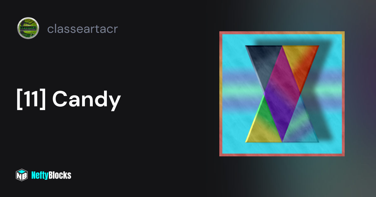 [11] Candy - classeartacr on NeftyBlocks | The #1 Trade to Earn NFT ...
