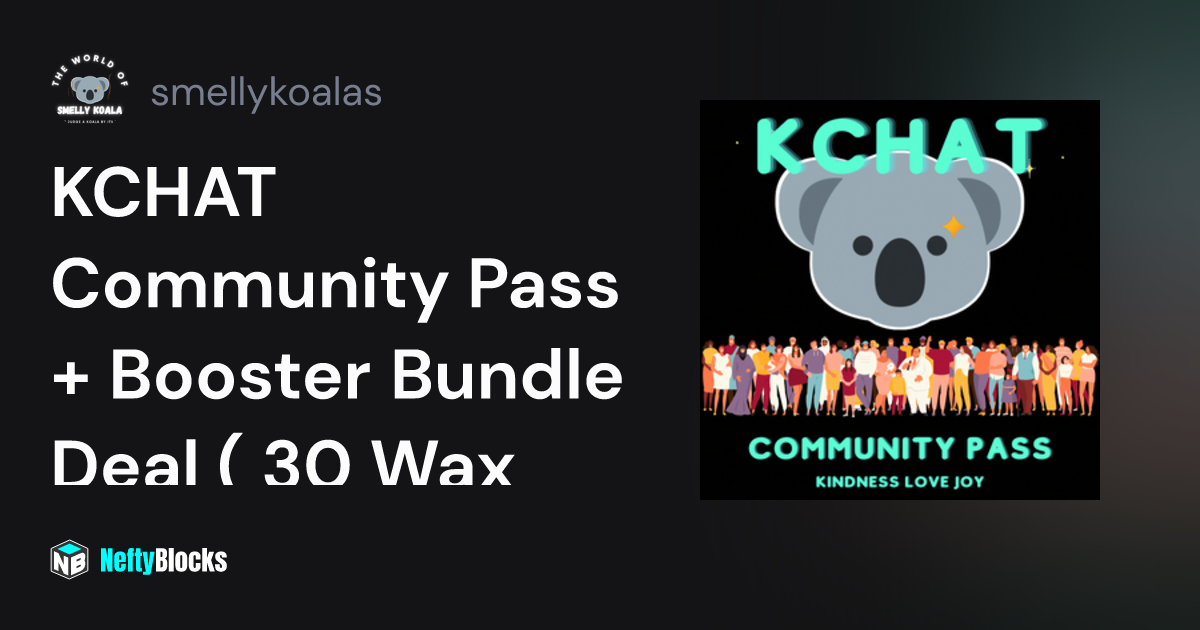 KCHAT Community Pass + Booster Bundle Deal ( 30 Wax Discount ...