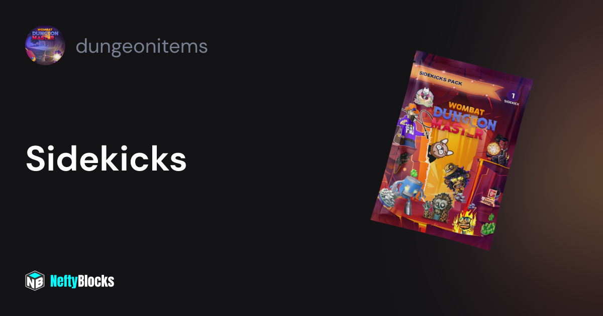 Sidekicks - dungeonitems on NeftyBlocks | The #1 Trade to Earn NFT ...