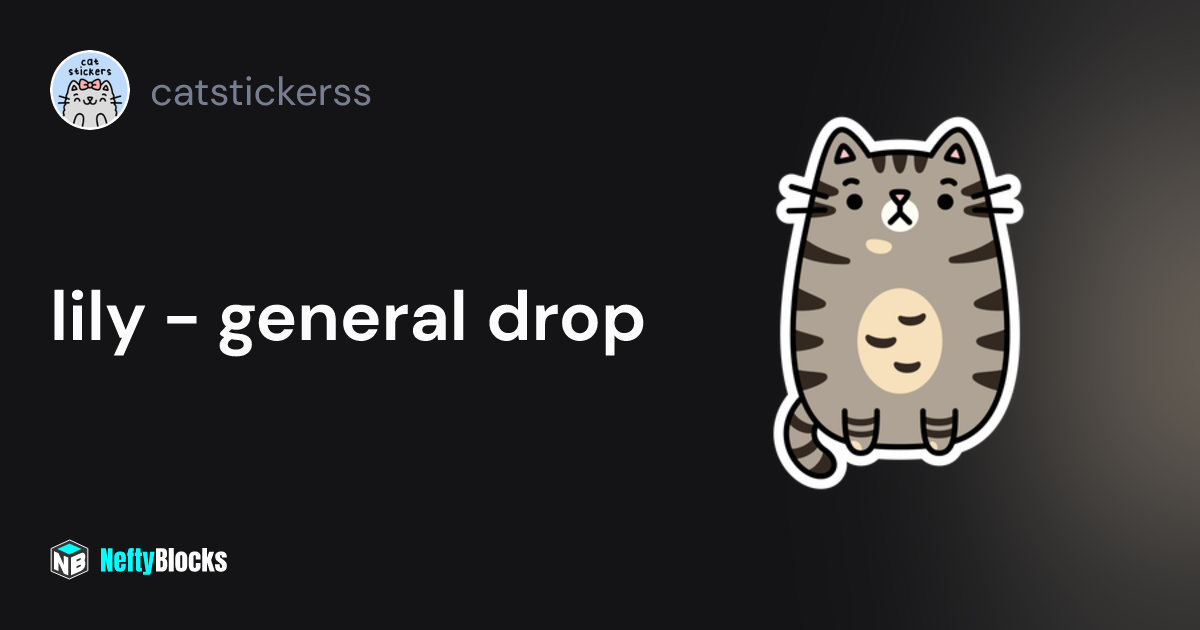 lily - general drop - catstickerss on NeftyBlocks | The #1 Trade to ...