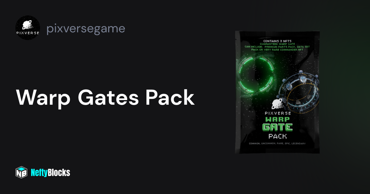 Warp Gates Pack - pixversegame on NeftyBlocks | The #1 Trade to Earn ...