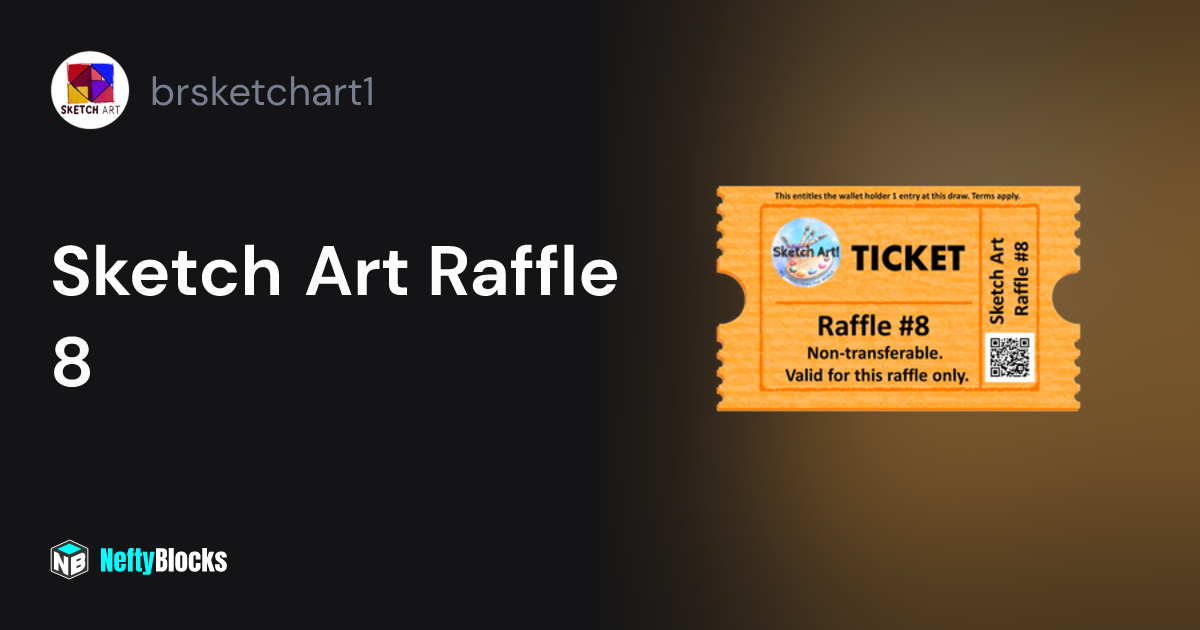 Sketch Art Raffle 8 - brsketchart1 on NeftyBlocks | The #1 Trade to ...