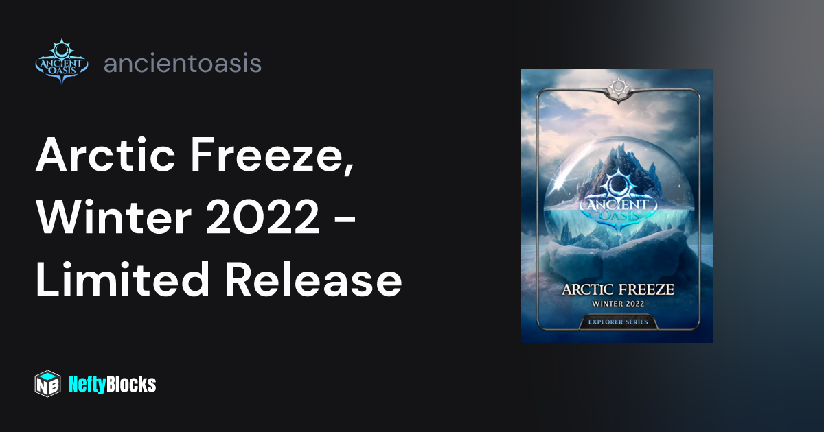 Arctic Freeze, Winter 2022 - Limited Release - ancientoasis on ...