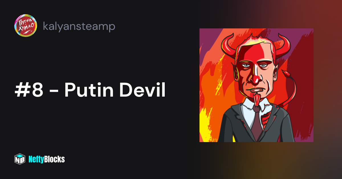 #8 - Putin Devil - kalyansteamp on NeftyBlocks | The #1 Trade to Earn ...