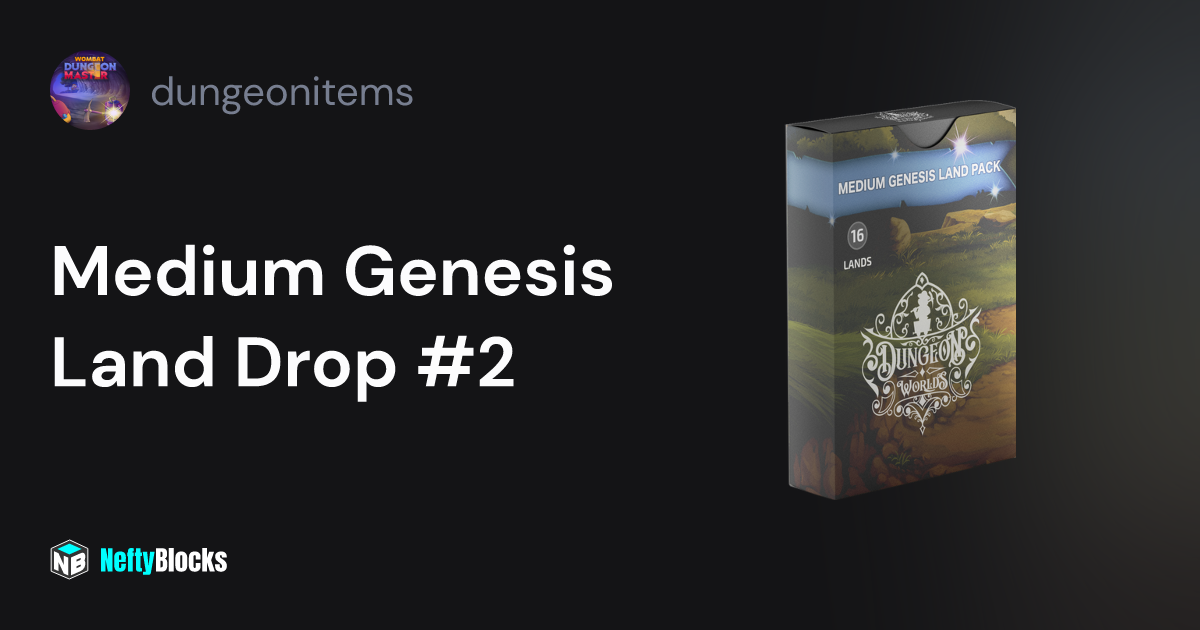 Medium Genesis Land Drop #2 - dungeonitems on NeftyBlocks | The #1 ...