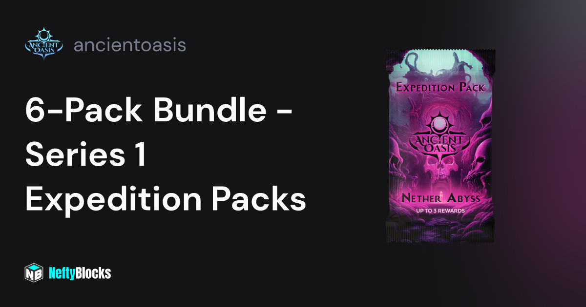 6-Pack Bundle - Series 1 Expedition Packs - ancientoasis on NeftyBlocks | The #1 Trade to Earn ...