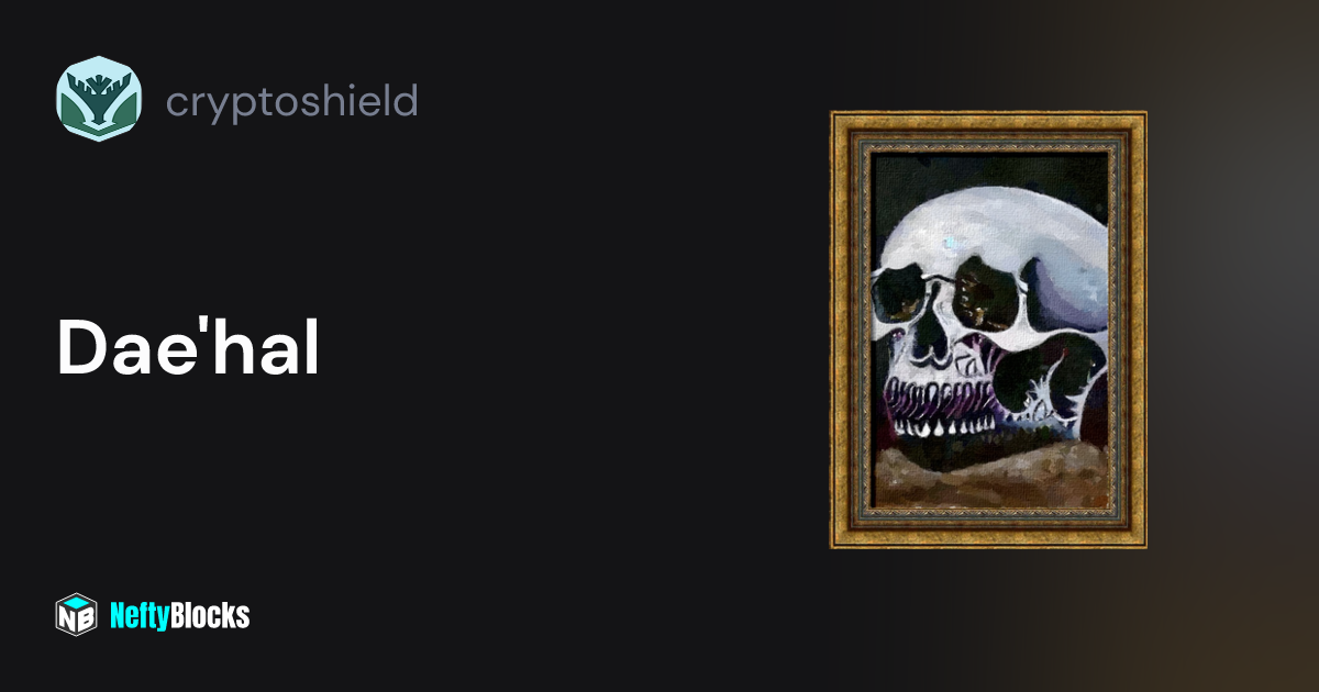 Dae'hal - cryptoshield on NeftyBlocks | The #1 Trade to Earn NFT ...