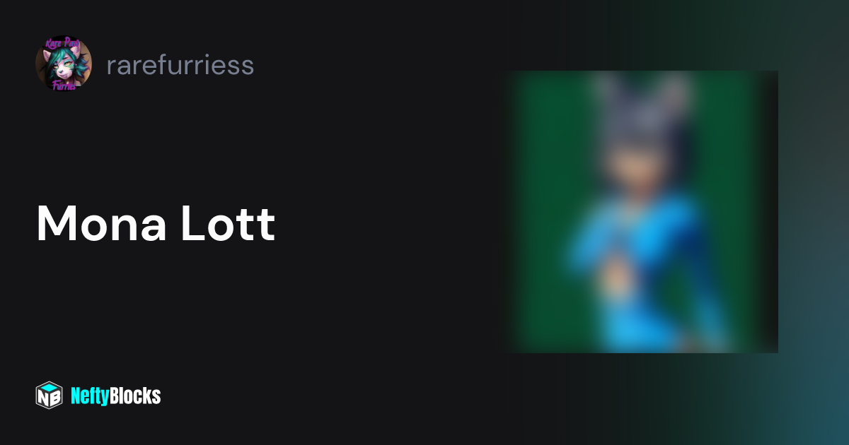 Mona Lott - rarefurriess on NeftyBlocks | The #1 Trade to Earn NFT Marketplace on WAX