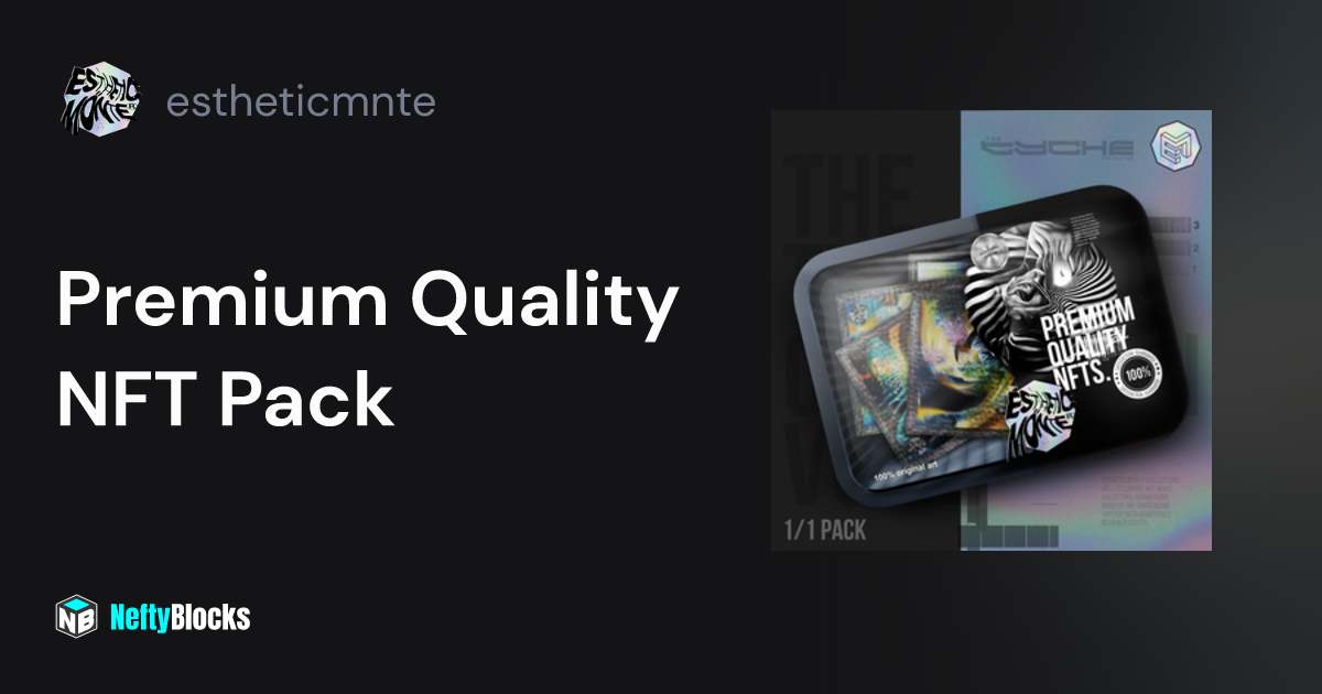 Premium Quality NFT Pack - estheticmnte on NeftyBlocks | The #1 Trade ...
