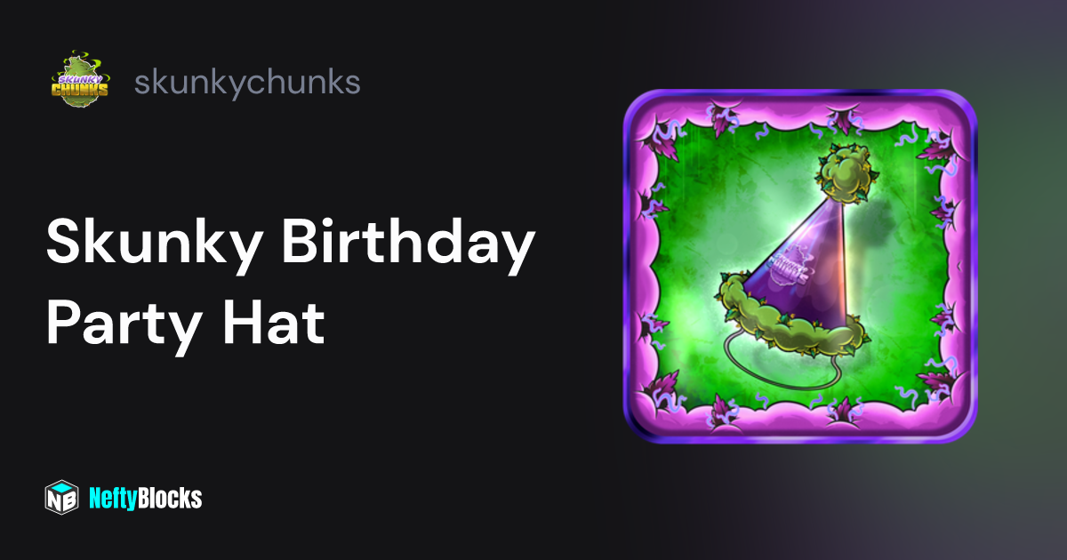 Skunky Birthday Party Hat - skunkychunks on NeftyBlocks | The #1 Trade ...