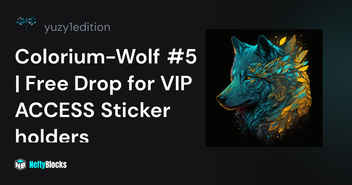 Colorium-Wolf #5 | Free Drop for VIP ACCESS Sticker holders ...