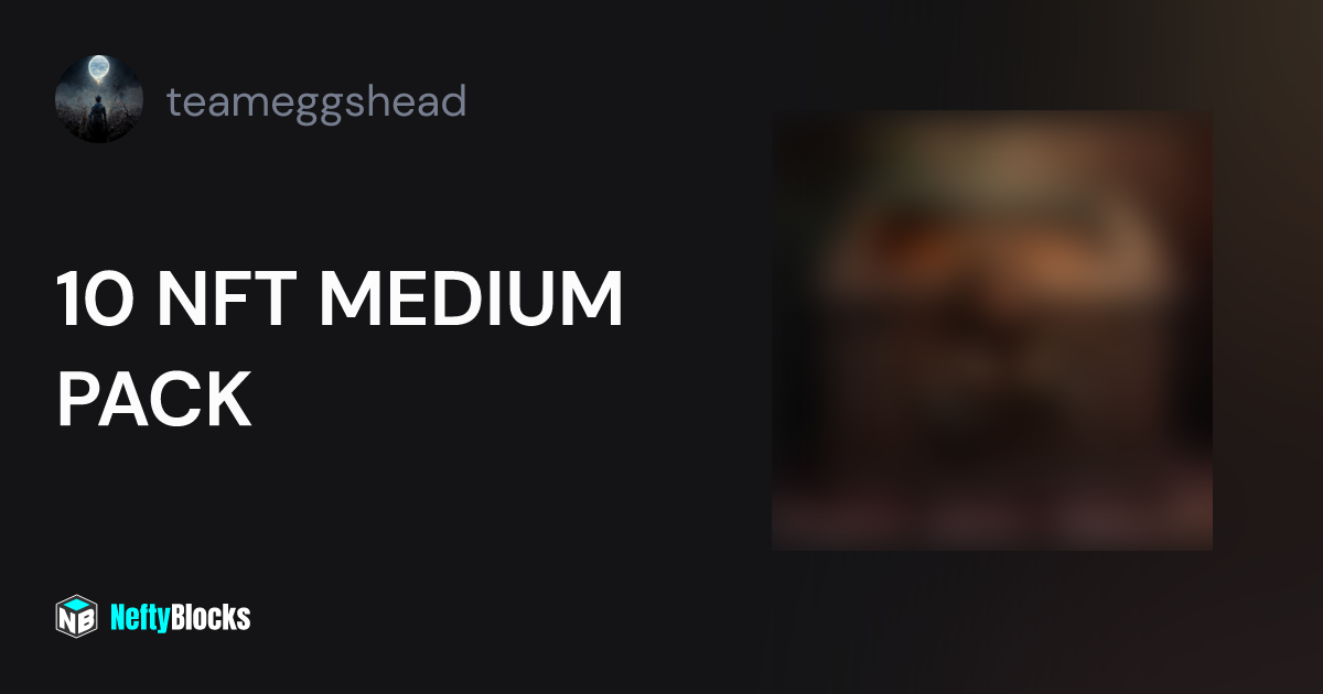 10 NFT MEDIUM PACK - davidsmorphs on NeftyBlocks | The #1 Trade to Earn ...