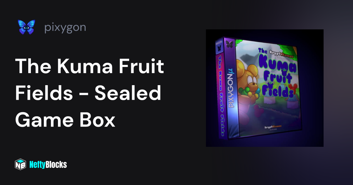 The Kuma Fruit Fields - Sealed Game Box - pixygon on NeftyBlocks | The ...