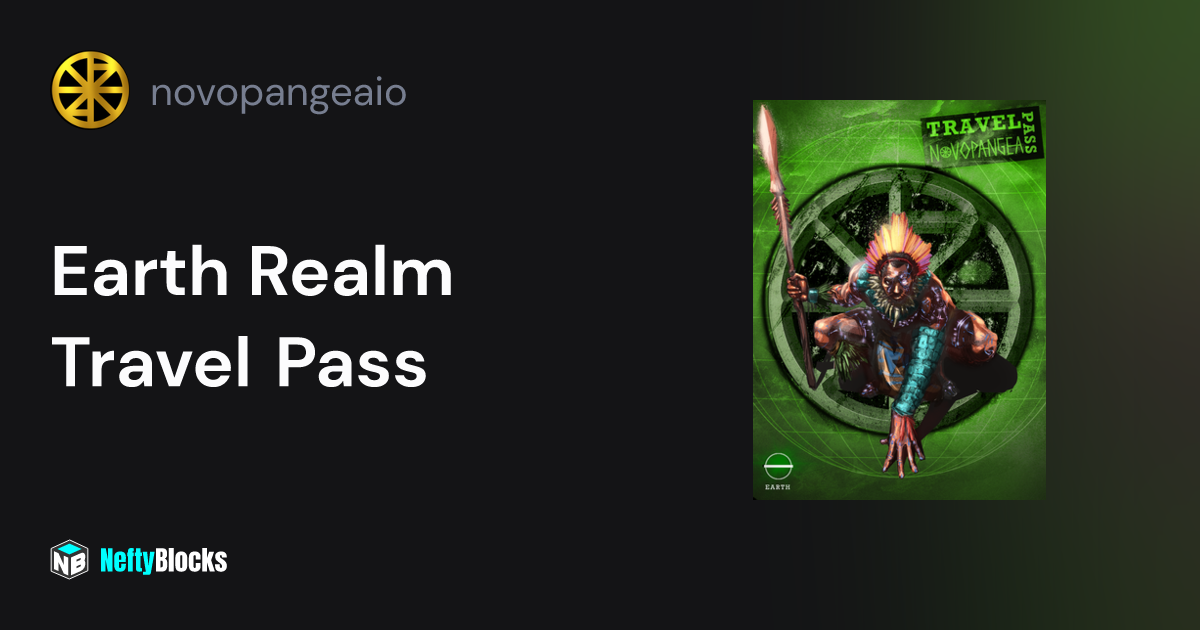 Earth Realm Travel Pass - novopangeaio on NeftyBlocks | The #1 Trade to ...