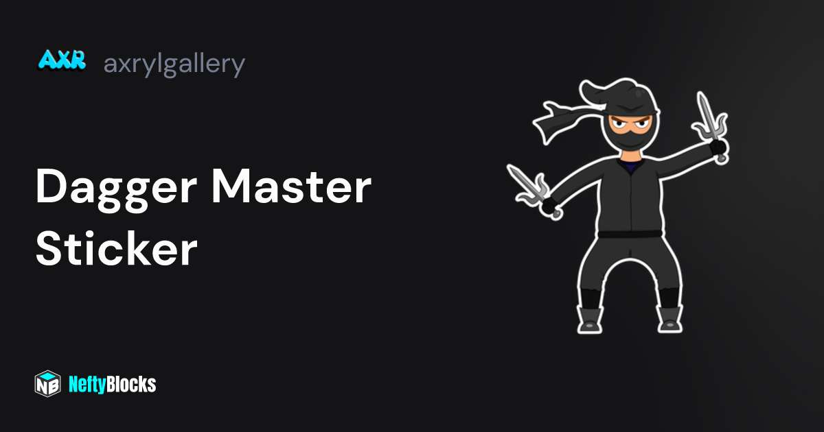 Dagger Master Sticker - axrylgallery on NeftyBlocks | The #1 Trade to ...
