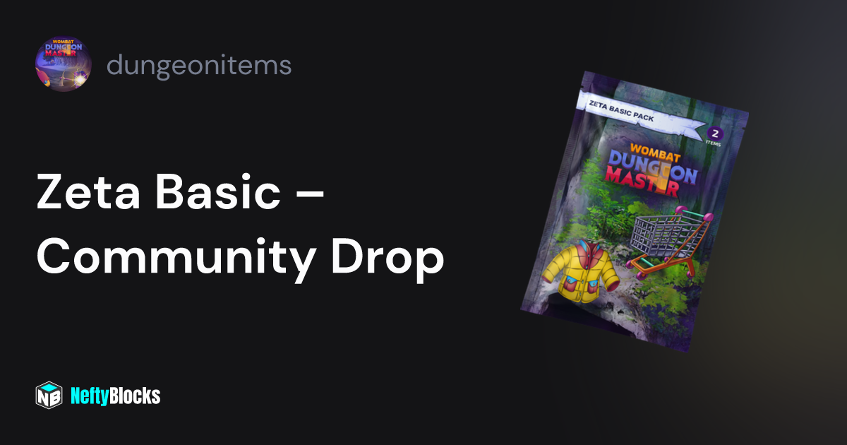 Zeta Basic – Community Drop - dungeonitems on NeftyBlocks | The #1 ...