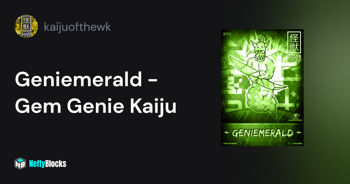 Geniemerald - Gem Genie Kaiju - kaijuofthewk on NeftyBlocks | The #1 ...