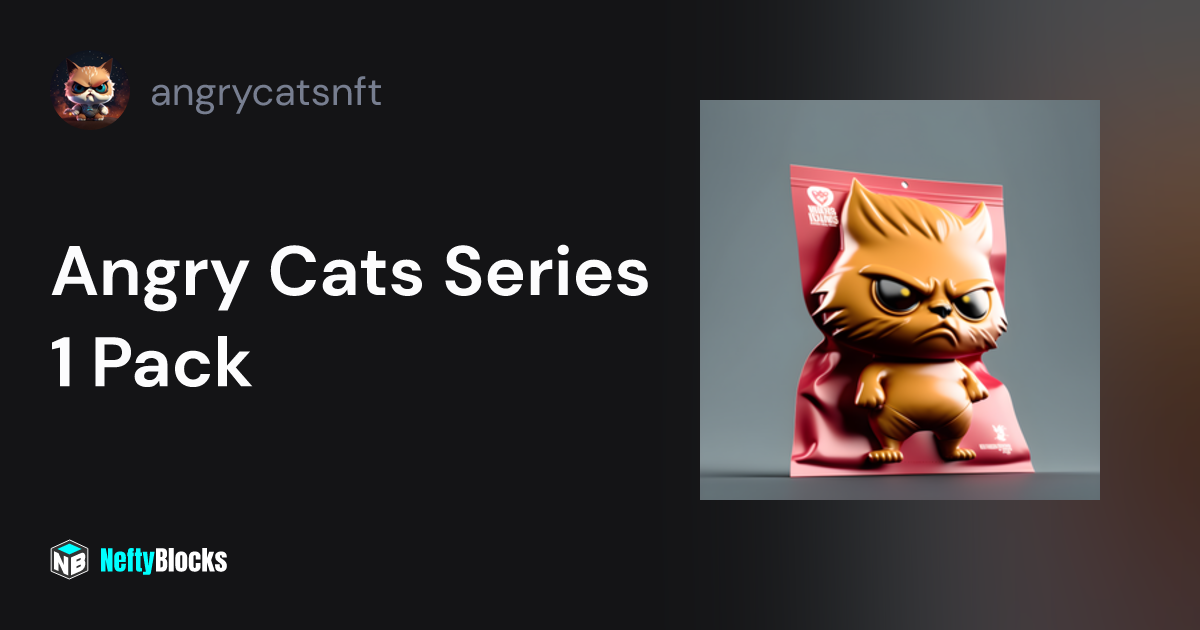 Angry Cats Series 1 Pack - angrycatsnft on NeftyBlocks | The #1 Trade ...