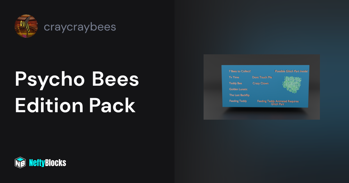 Psycho Bees Edition Pack - craycraybees on NeftyBlocks | The #1 Trade ...