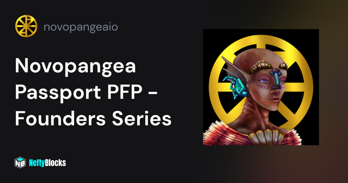 Novopangea Passport PFP - Founders Series - novopangeaio on NeftyBlocks ...