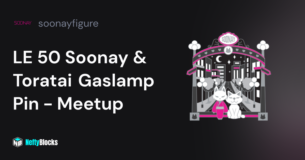 LE 50 Soonay & Toratai Gaslamp Pin - Meetup - soonayfigure on ...